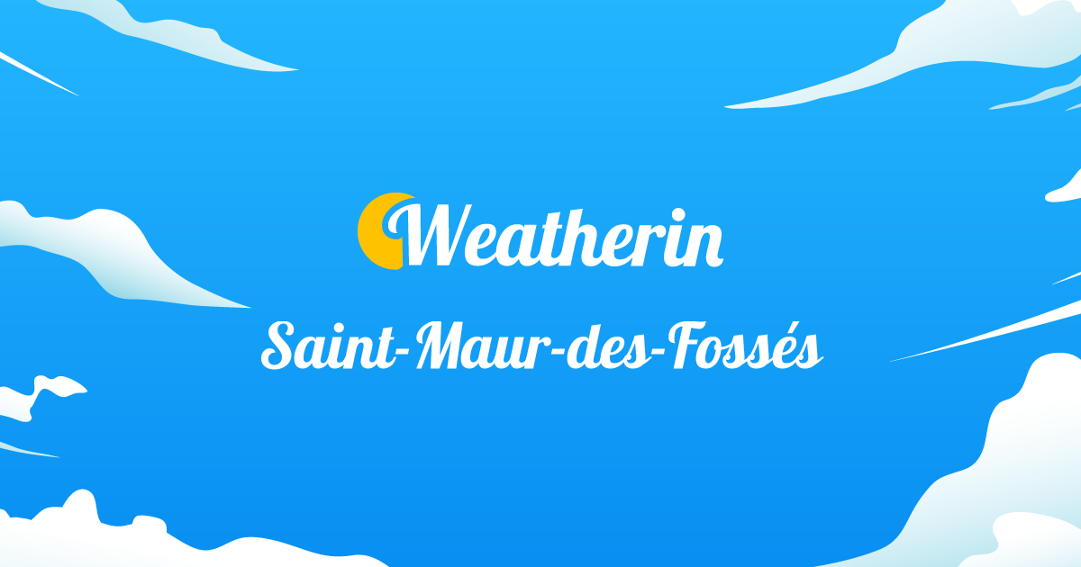 Tomorrow's Weather in Saint-Maur-des-Fossés | Hour-by-Hour