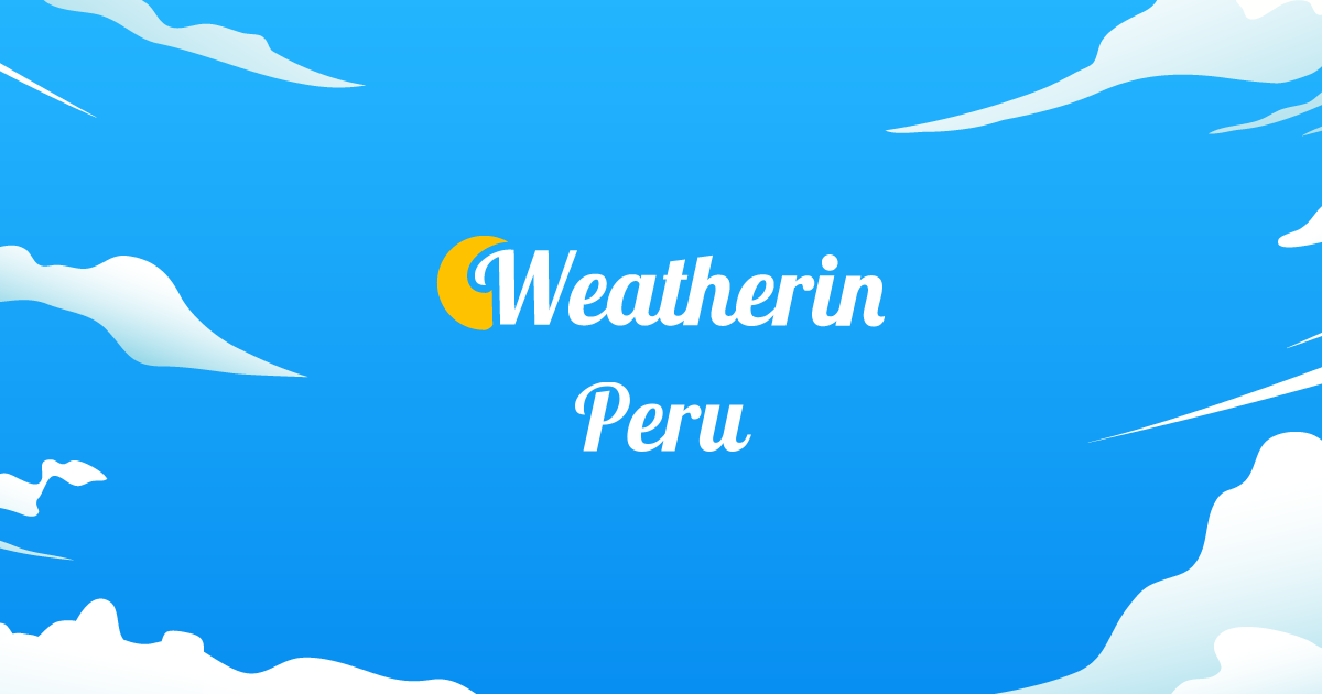Peru | Today & 14-Day Forecasts by City